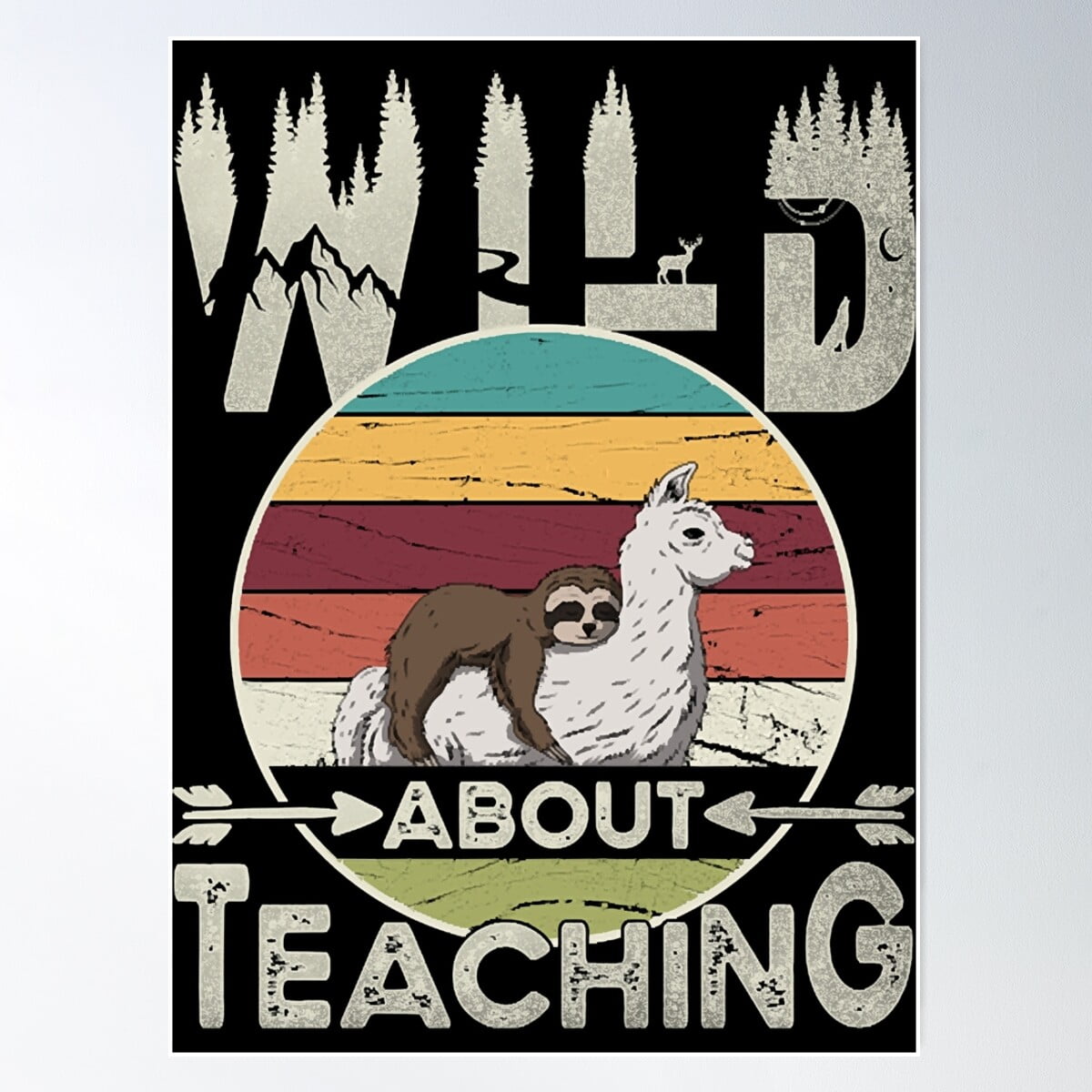 Wild About Teaching - Retro Sloth Lover Poster Wall Art, Modern Wall ...