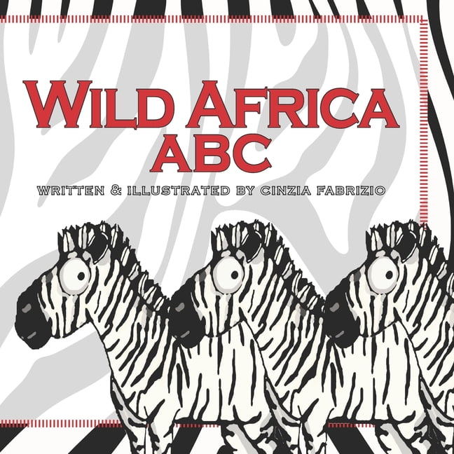 My ABC Wild Africa ABC: An ABC children's picture book of African ...