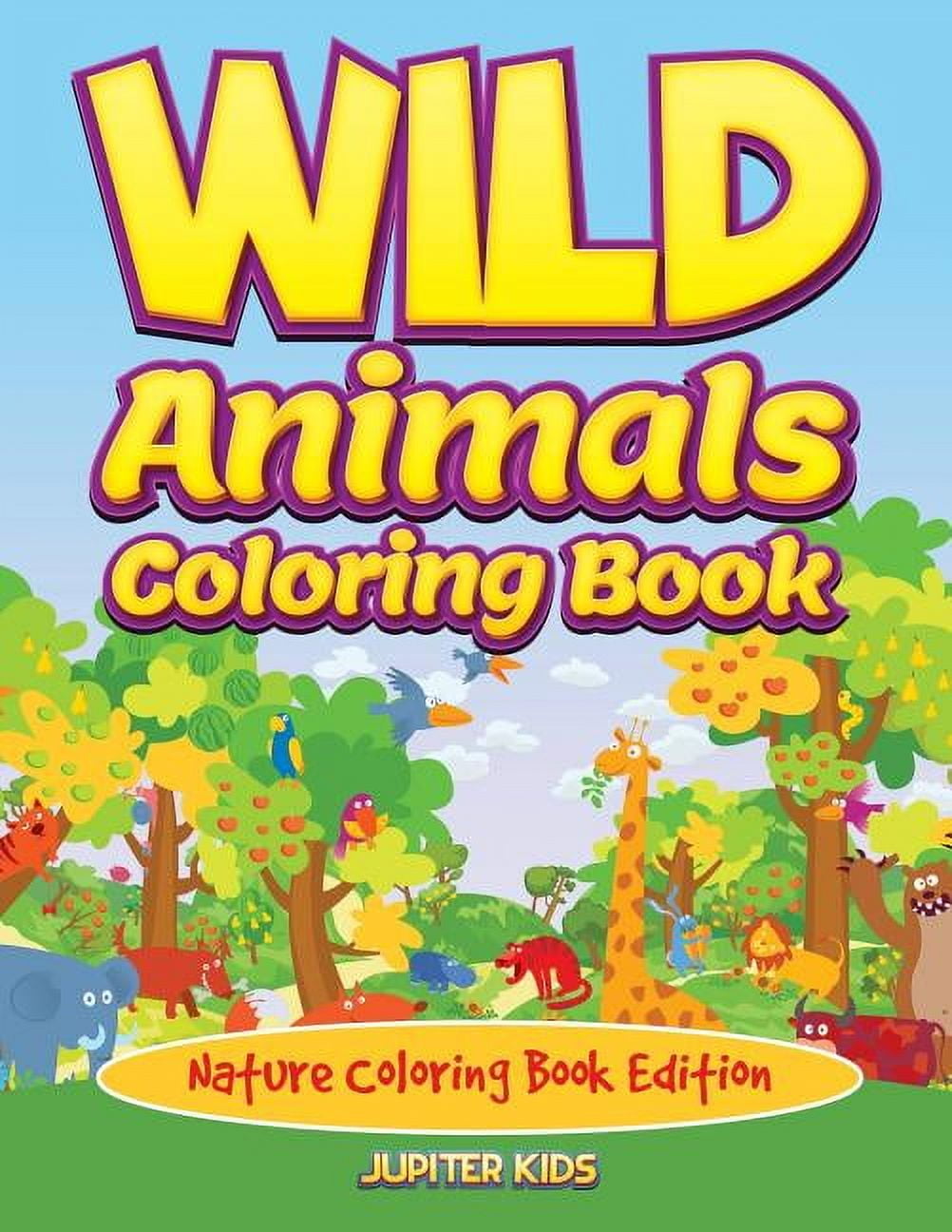 Wild Animals Coloring Book: Nature Coloring Book Edition (Paperback ...