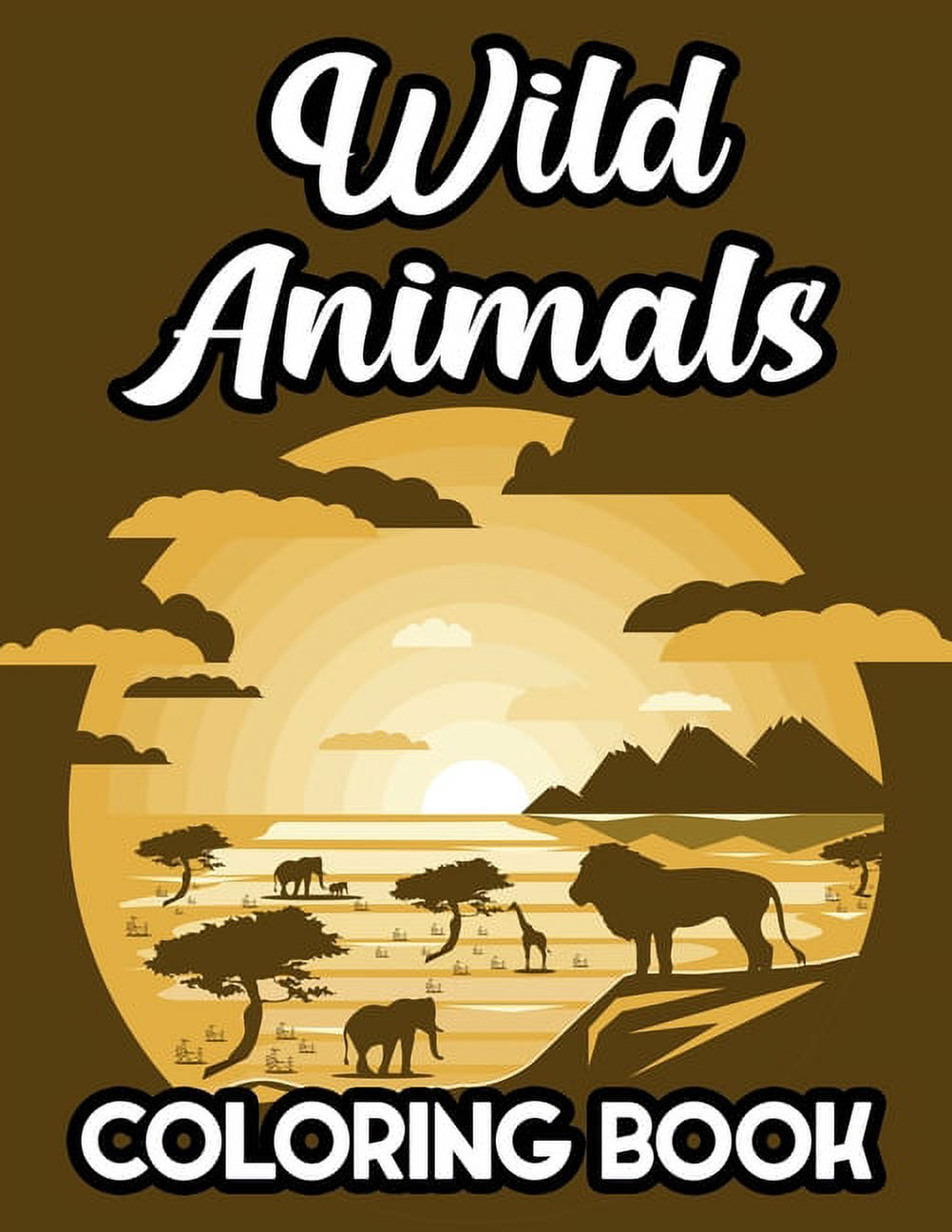 Wild Animals Coloring Book: Safari Animal Designs And Illustrations To ...