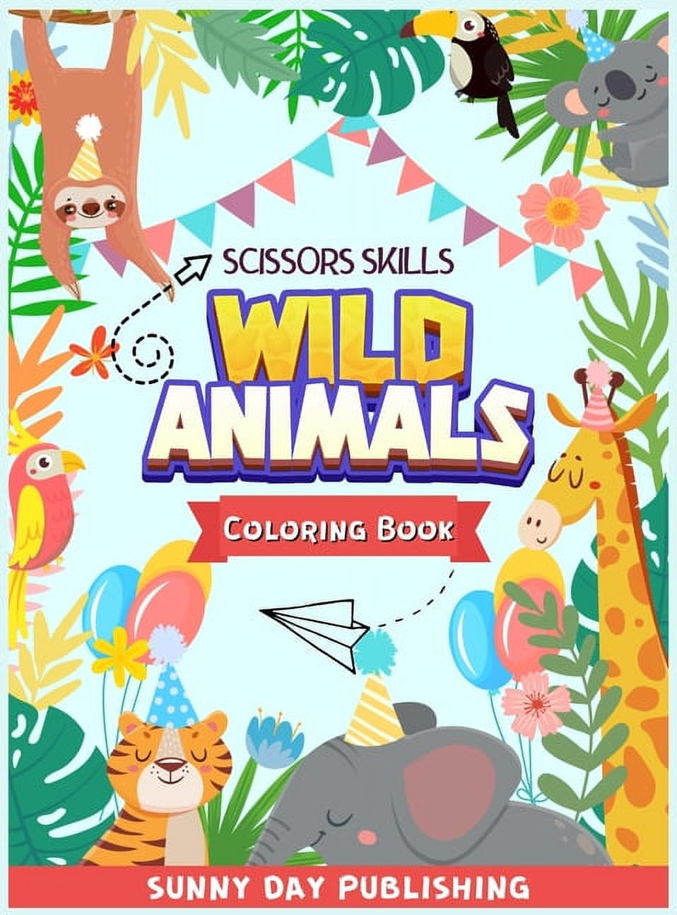 Wild Animals Scissors skills coloring book for kids 4-8: The Perfect ...