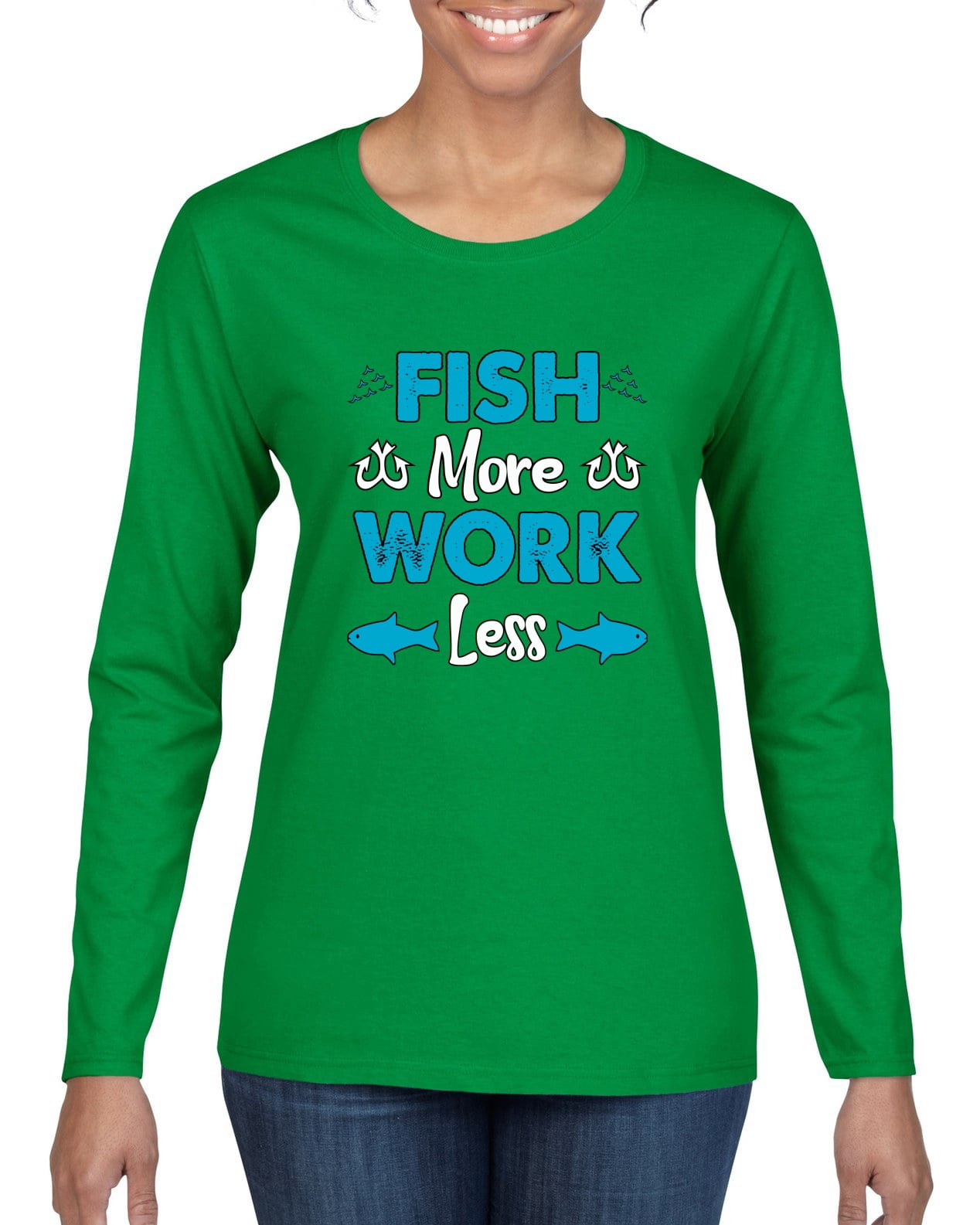 Wild Bobby, Fish More Work Less Pro Fishermen, Fishing, Women Graphic ...