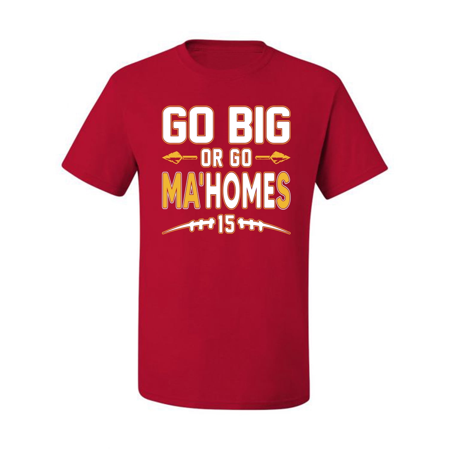 Wild Bobby Go Big Or Go Ma'HOMEs Football Fan Sports Men Graphic Tee ...