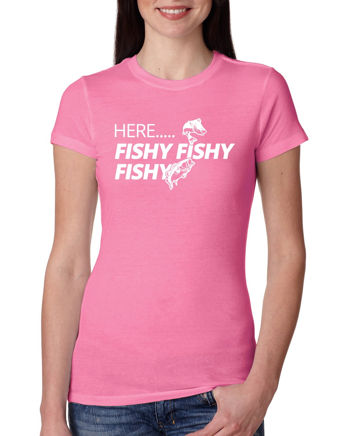Wild Bobby, Hereâ€¦ Fishy Fishy Fishy, Fishing, Women Slim Fit Junior ...