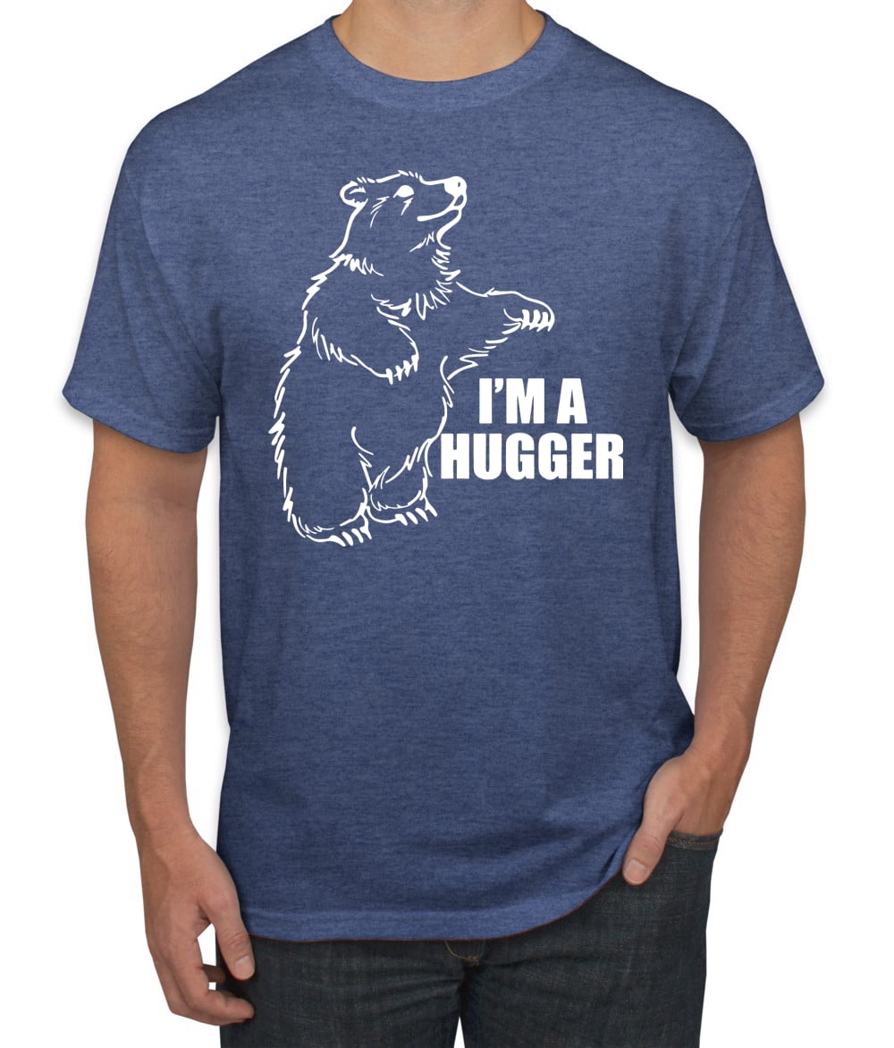 Wild Bobby I'm A Hugger Funny Big Bear Hug Men Tee - Walmart.com