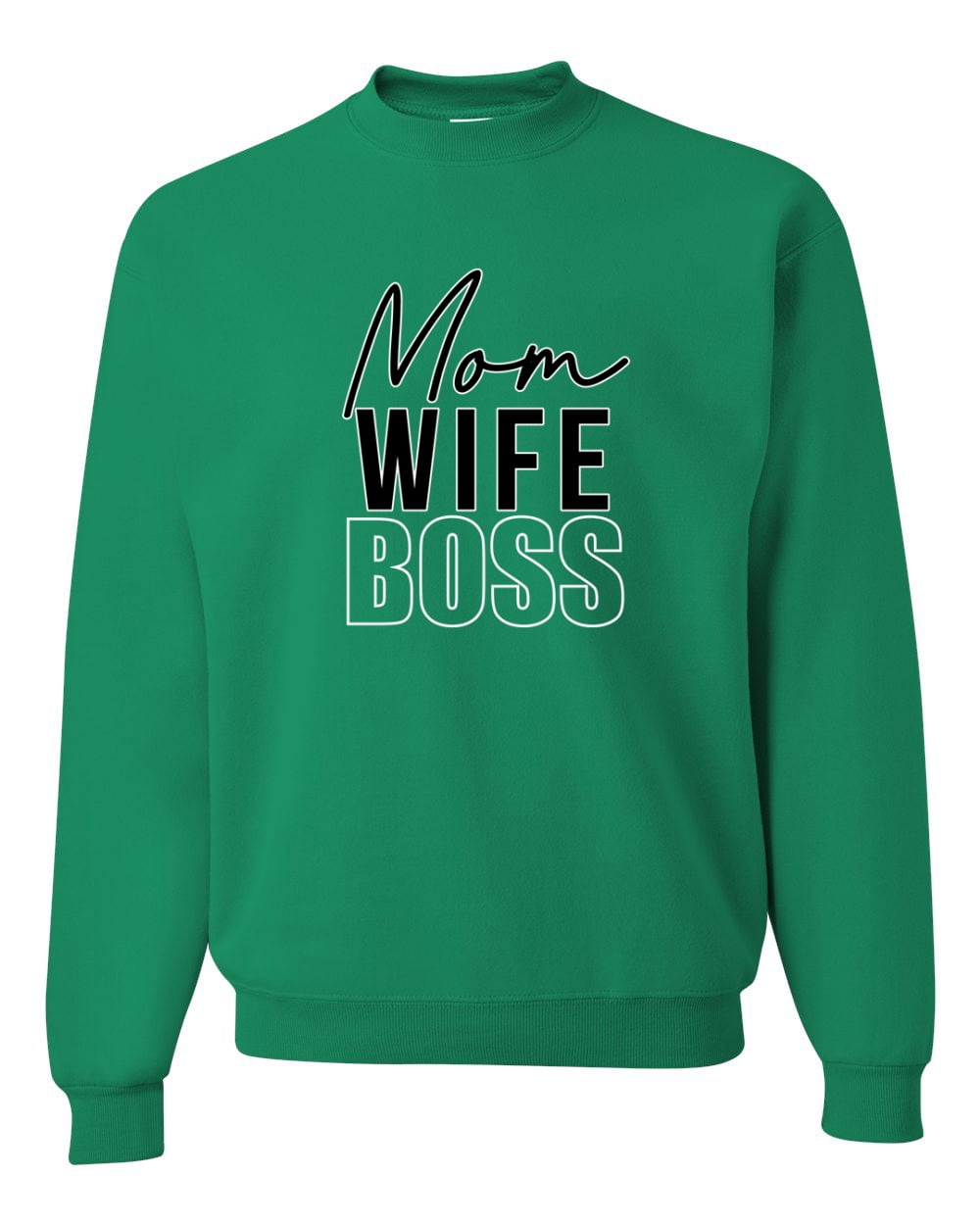 Wild Bobby, Mom Wife Boss Mother's Day Unisex Crewneck Sweatshirt ...