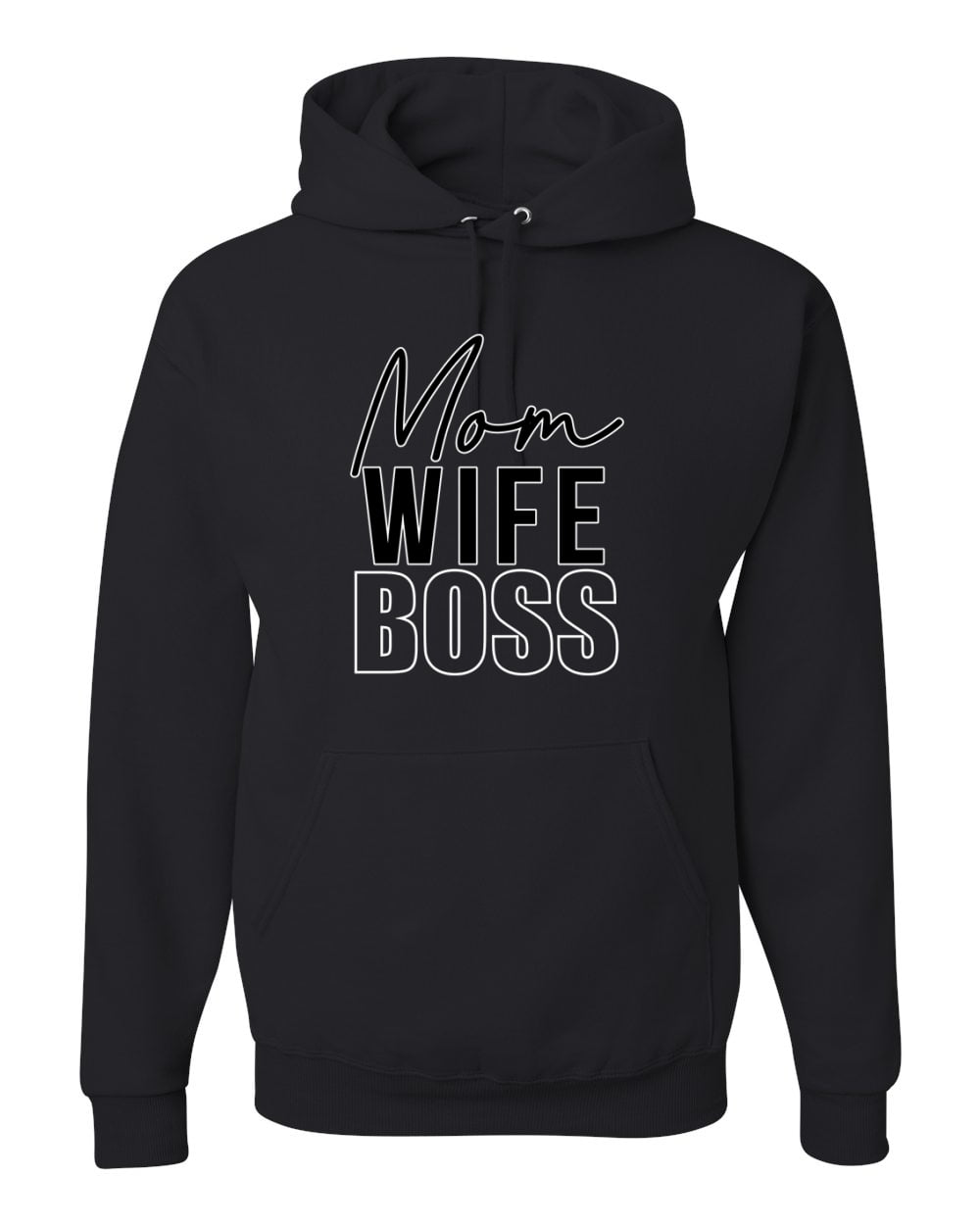 Wild Bobby, Mom Wife Boss Mother's Day Unisex Hoodie Sweatshirt, Black ...