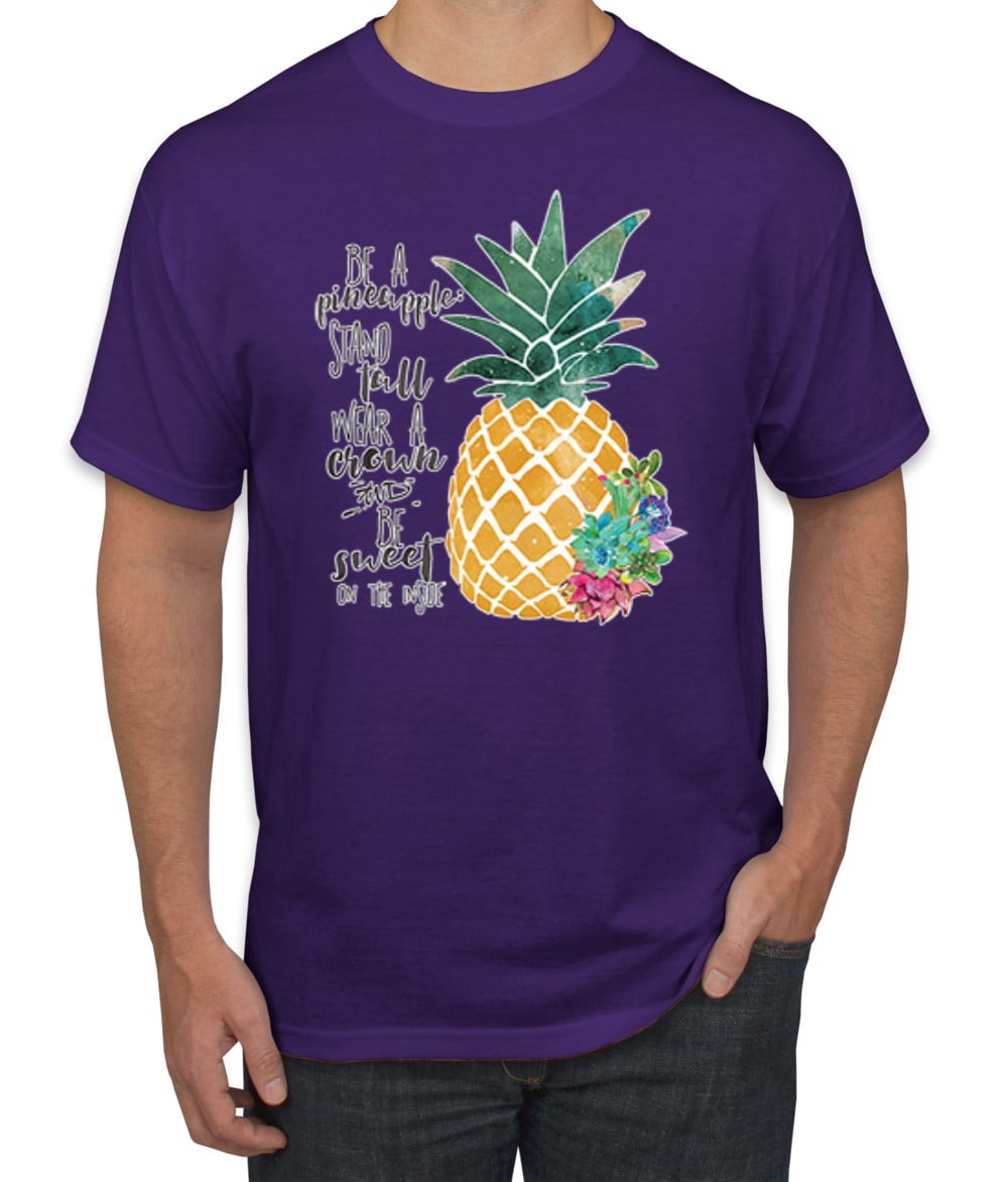Wild Bobby, Pineapple Stand Tall Wear Crown And Stay Sweet Inside Arty Inspirational Pop Culture ...
