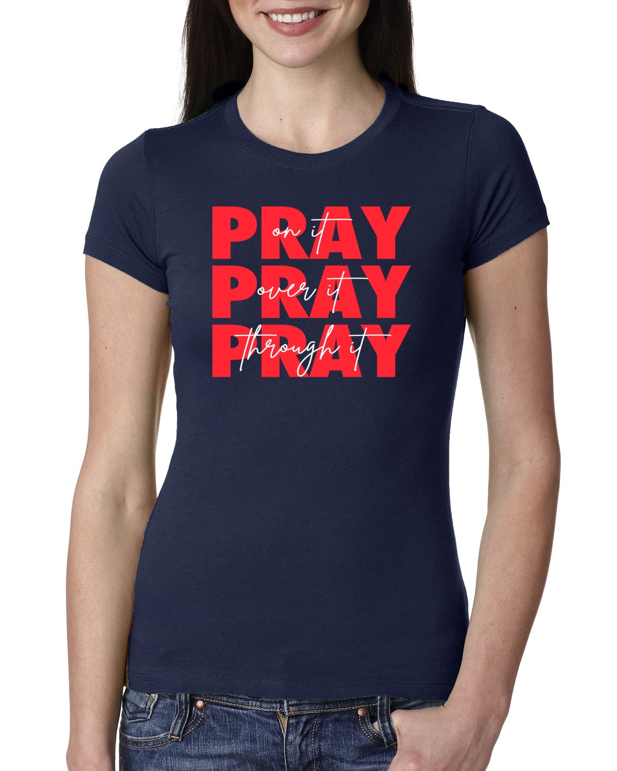 Wild Bobby Pray On It Pray Over It Pray Through It Inspirational ...