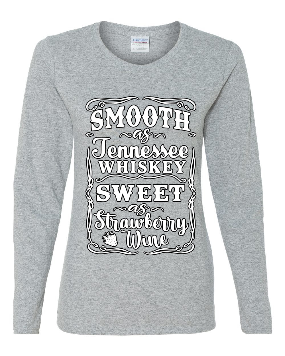 Wild Bobby Smooth As Tennessee Whiskey Women Graphic Long Sleeve Tee ...