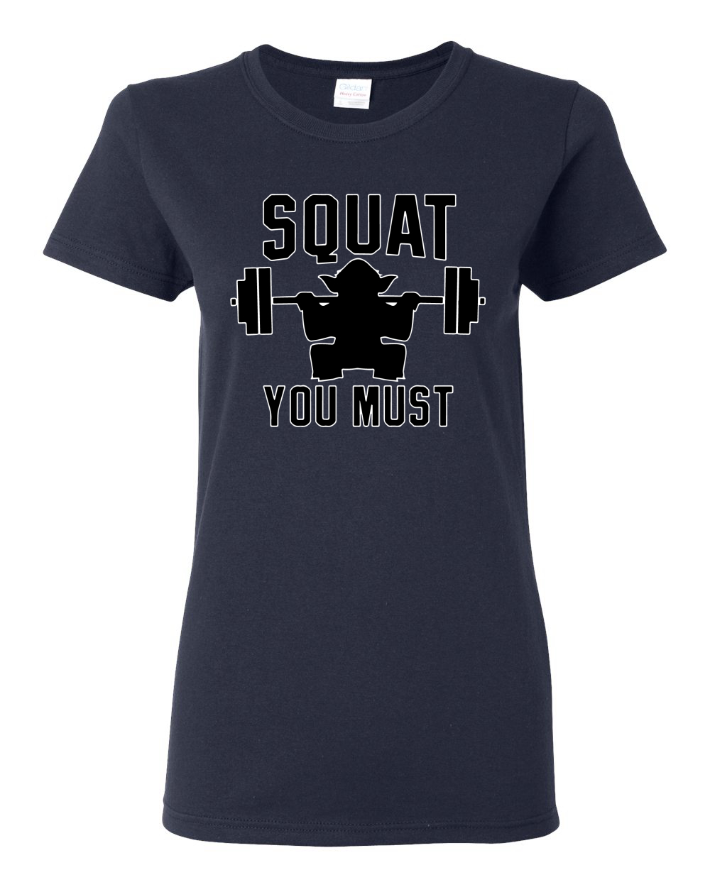 Wild Bobby Squat You Must Gym/Workout Women Graphic Tee, Navy, Small ...