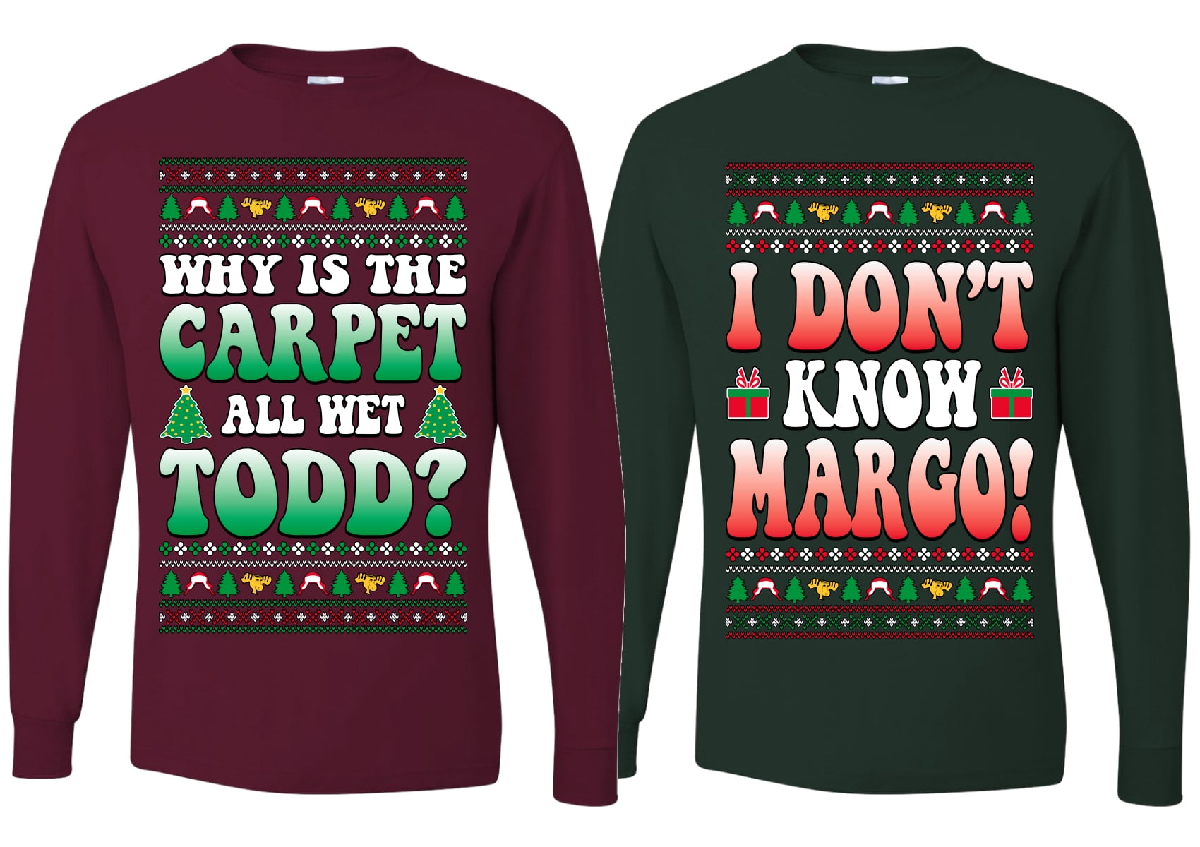 Wild Bobby Why is The Carpet All Wet Todd IDK Margo Ugly Christmas ...