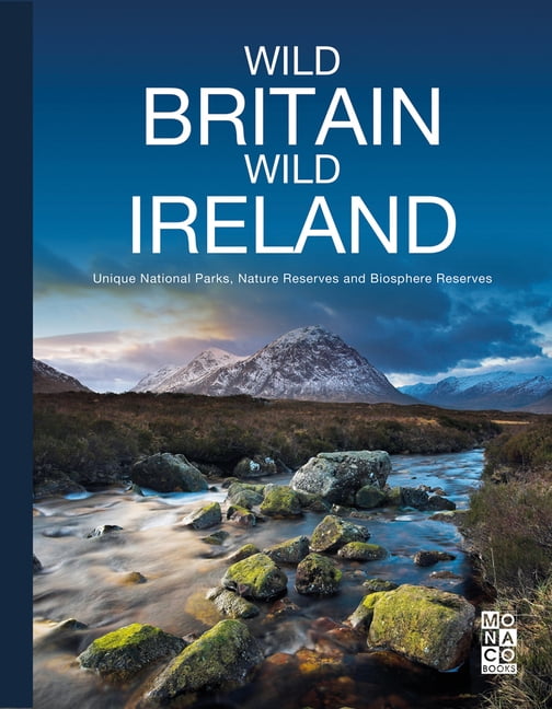 Wild Britain | Wild Ireland : Unique National Parks, Nature Reserves ...