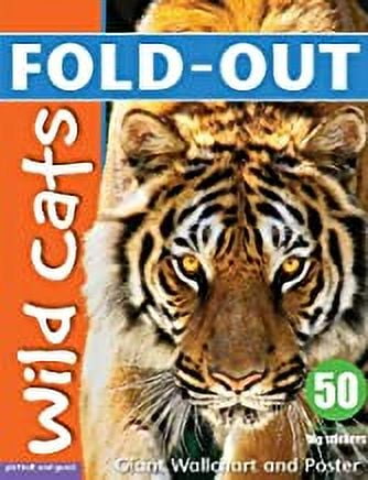 Wild Cats Fold-out : Giant Wallchart, Poster and 50 Big Stickers ...