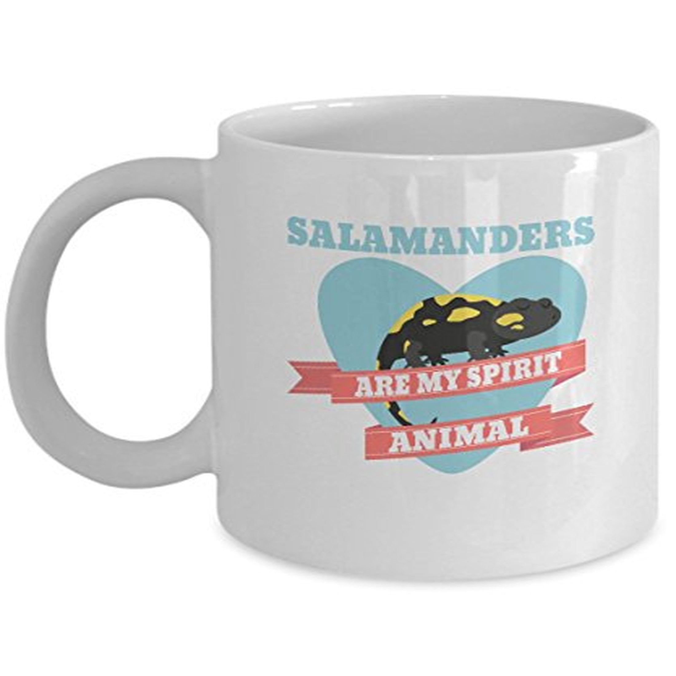 Wild 11 oz Coffee Mug - Salamanders are My Spirit Animal White Ceramic ...
