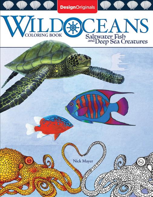 Wild Oceans Coloring Book: Saltwater Fish and Deep Sea Creatures ...