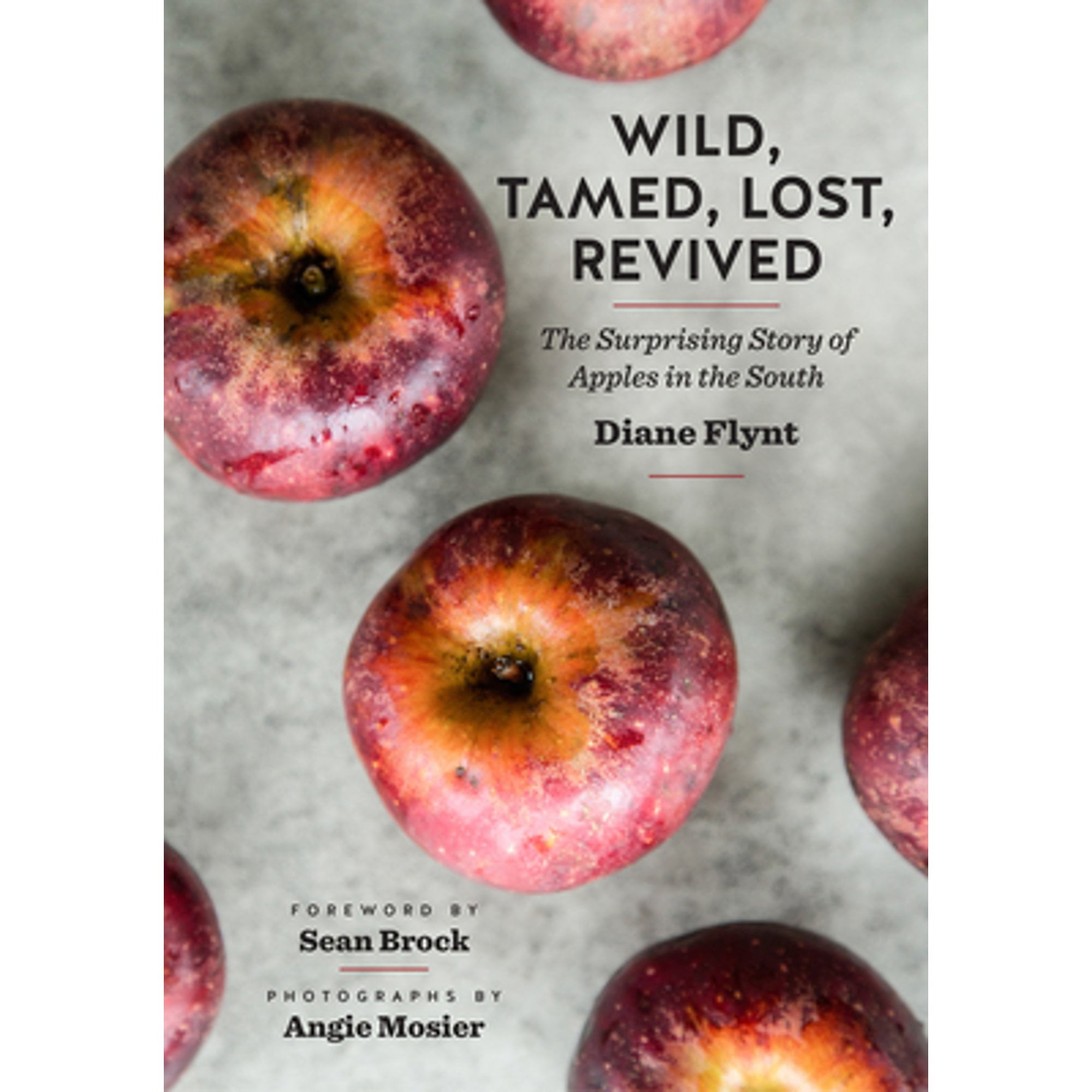 Pre-Owned Wild, Tamed, Lost, Revived: The Surprising Story of Apples in ...