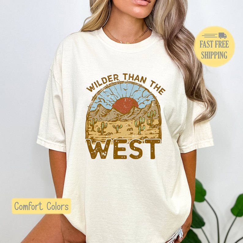 Wilder than the West Graphic Tee, Adventure Tshirt, Desert Tee Shirt ...