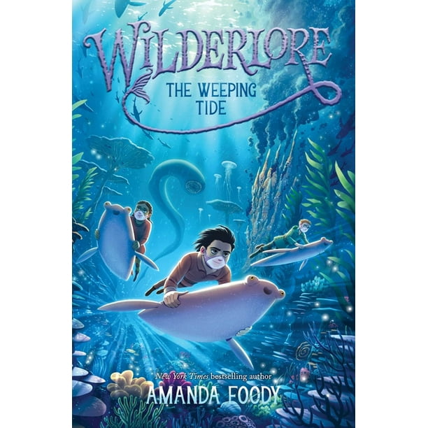 Wilderlore: The Weeping Tide (Series #2) (Hardcover) - Walmart.com