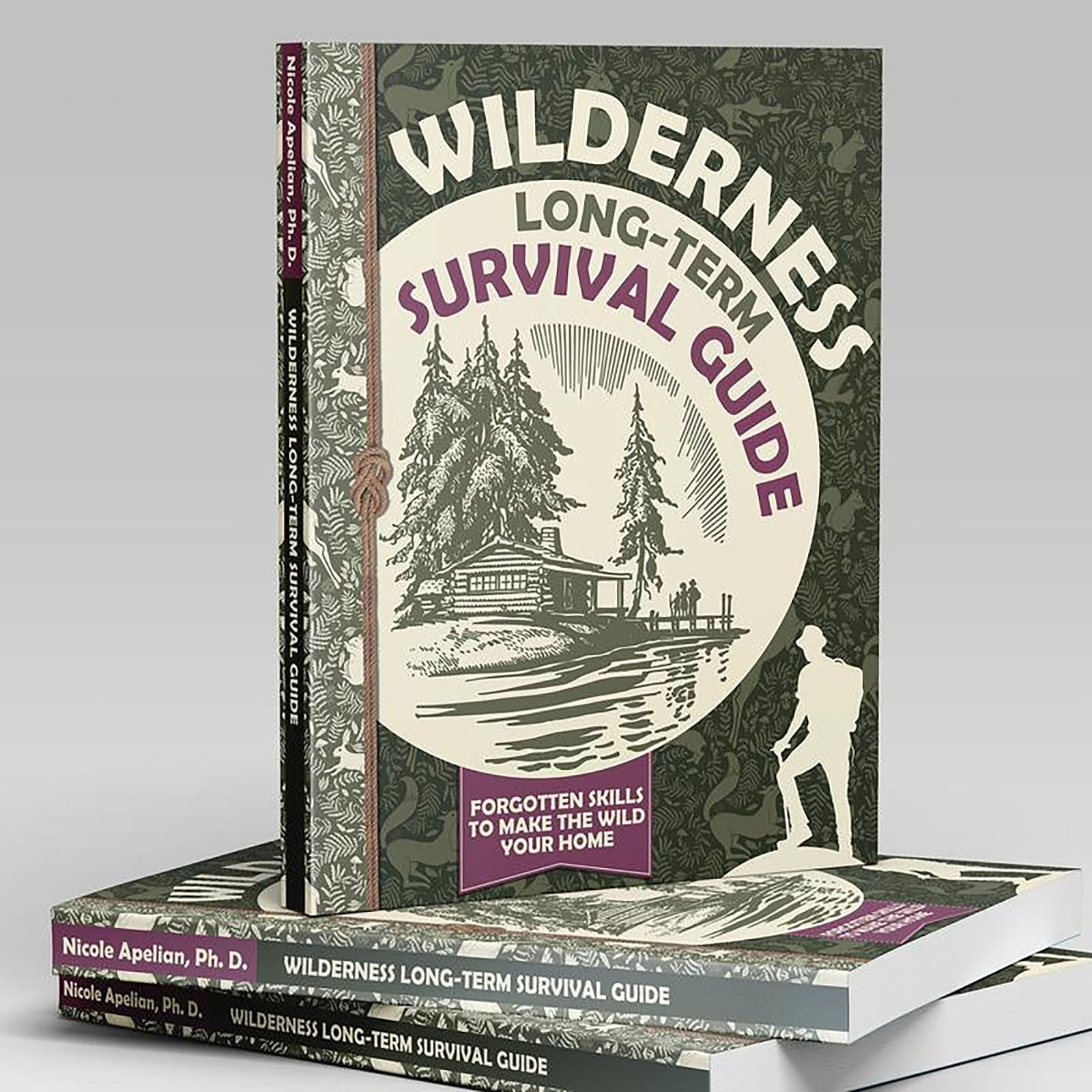 Wilderness Long-Term Survival Guide: Your Compass for Navigating Life ...