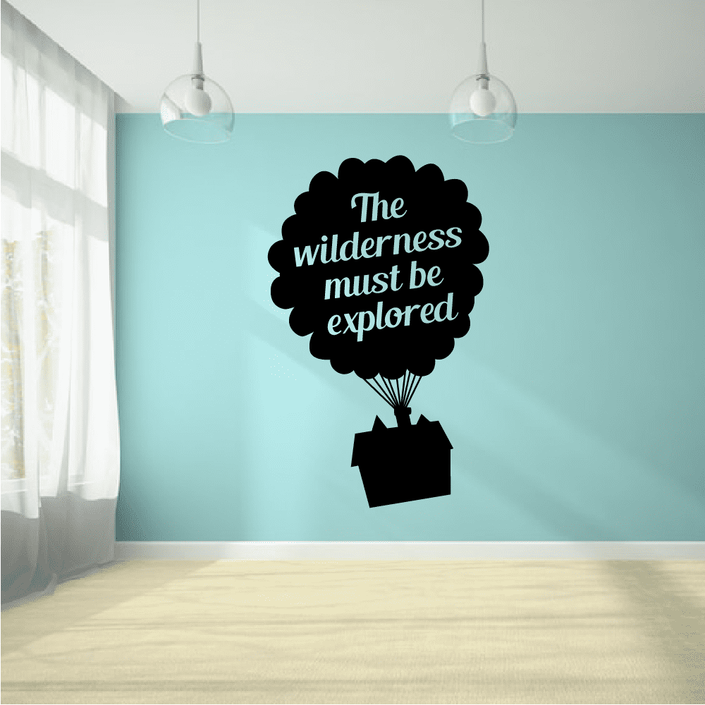The Wilderness Must Be Explored - Life Quotes Quote Disney Movie UP ...