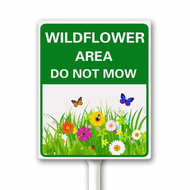 Wildflower Area Do Not Mow, No Mow Sign, Wildflower Sign, Do Not Mow ...