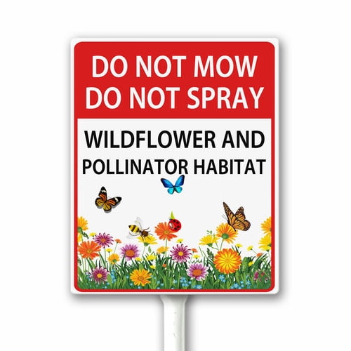 Wildflower Do Not Spray Garden Sign, Do Not Mow Landscape Sign With ...