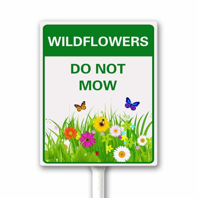 Wildflowers Do Not Mow Sign, No Mow Sign, Wildflower Sign, 8 x 12 inch ...