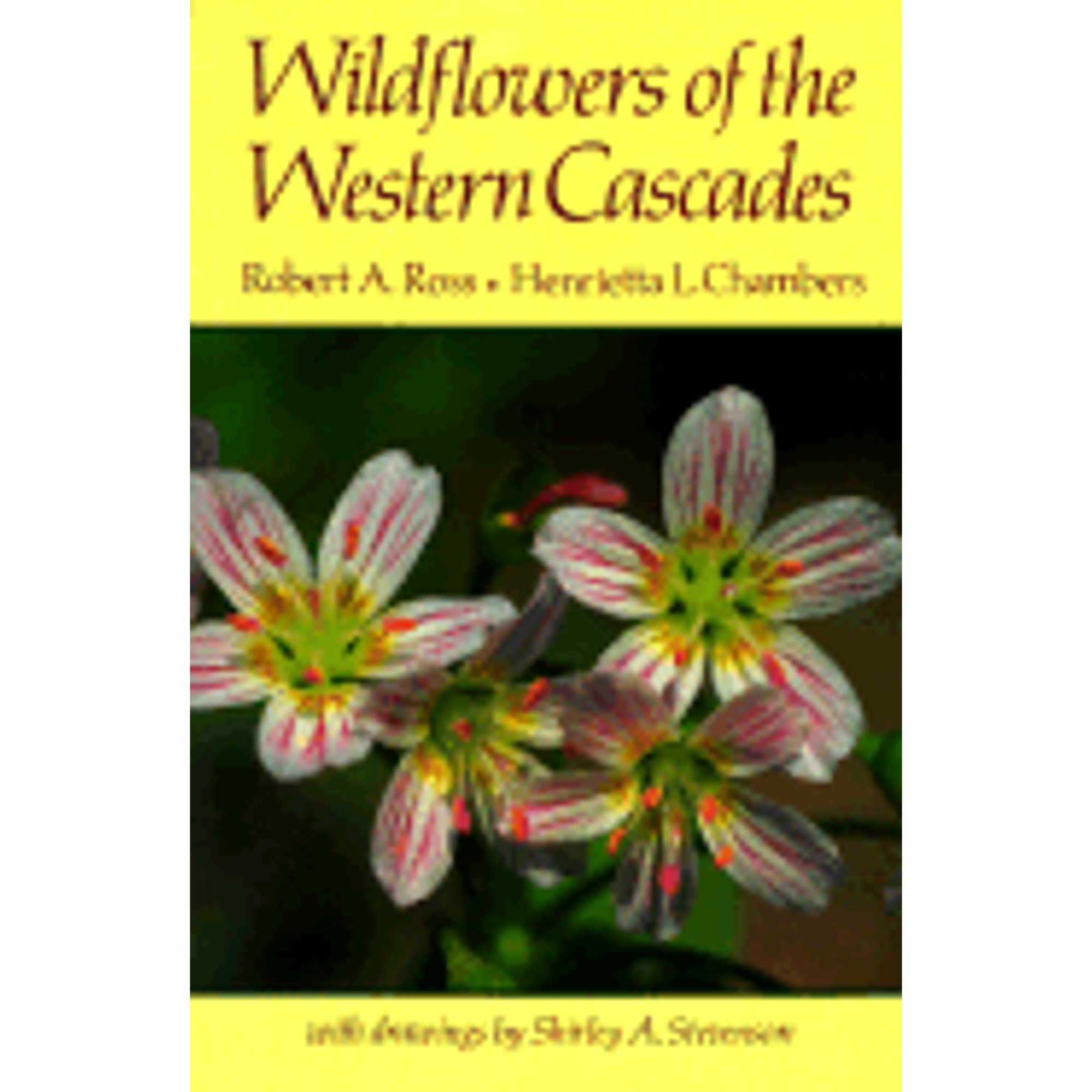 Pre-Owned Wildflowers of the Western Cascades (Paperback) 0881920789 ...