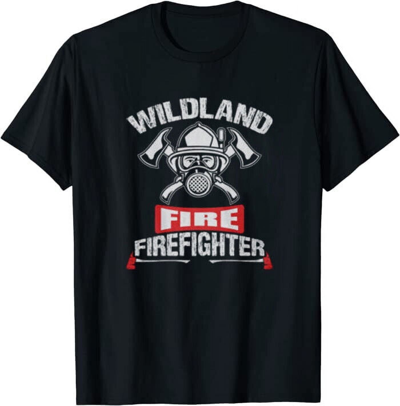 Wildland Fire Firefighter - Firefighter ( Front ) Classic T-shirt ...