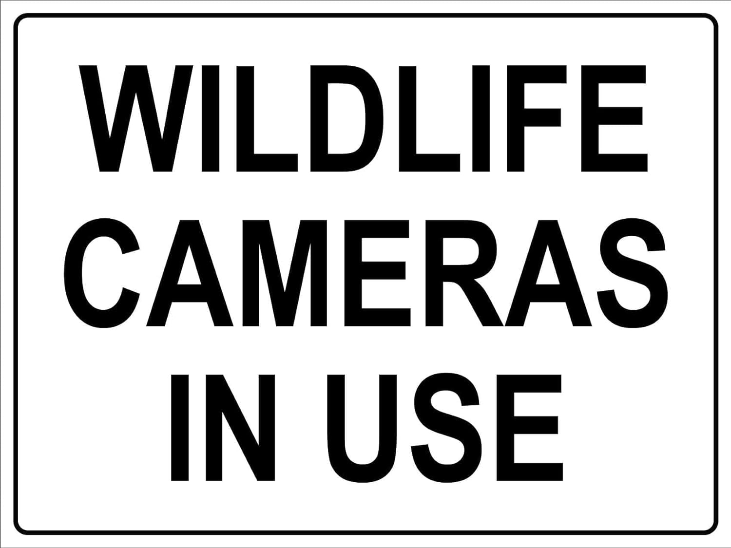 Wildlife Cameras in Use White Sign Metal Tin Sign 8x12 Inches Caution ...