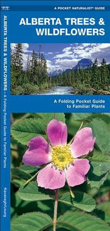 Wildlife and Nature Identification: Alberta Trees & Wildflowers : A ...