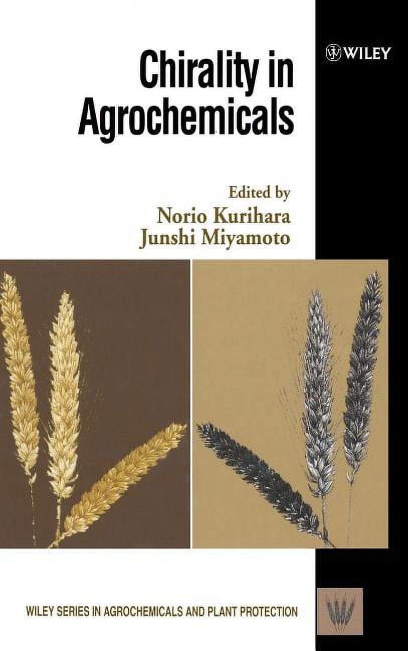 Wiley Agrochemicals & Plant Protection Chirality in Agrochemicals, Book ...
