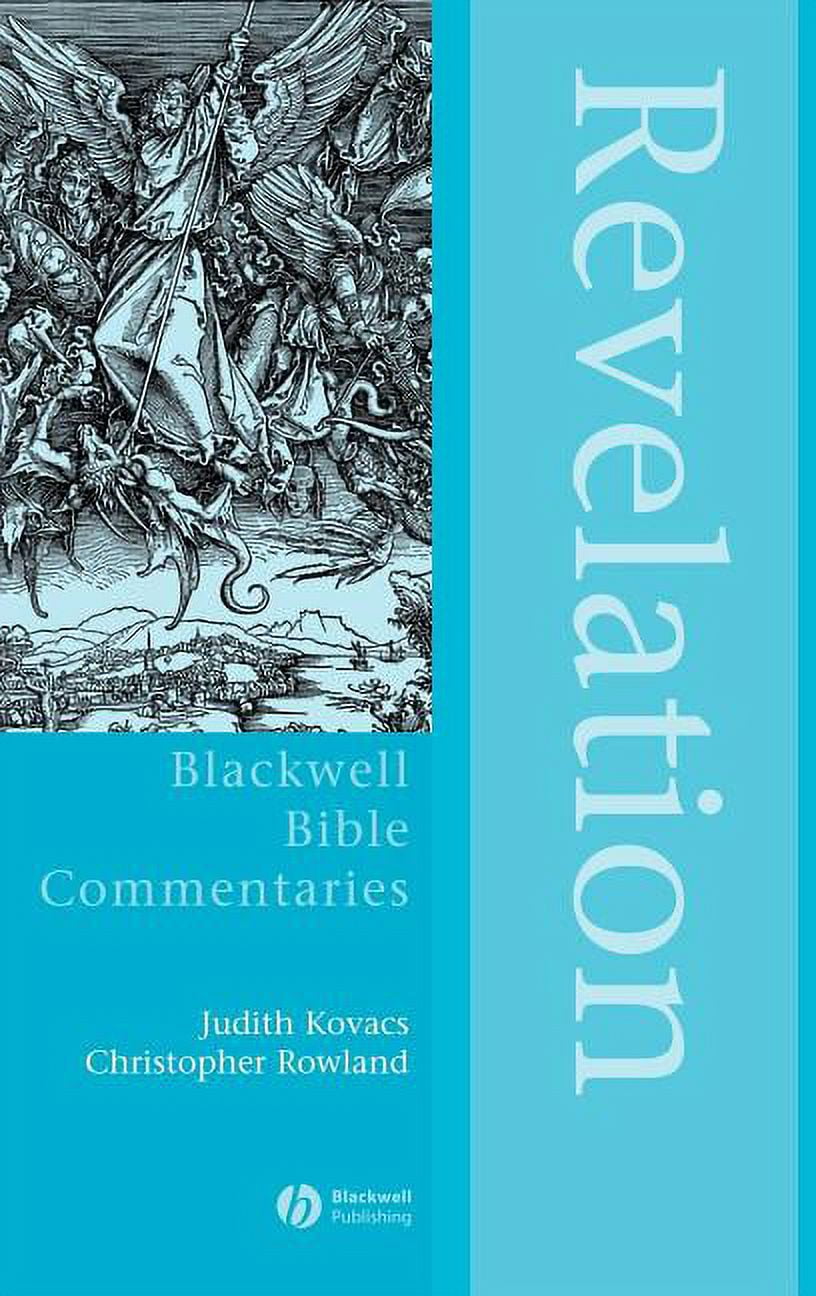 Wiley Blackwell Bible Commentaries: Revelation: The Apocalypse of Jesus ...