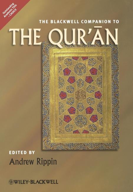 Wiley Blackwell Companions to Religion: Companion to the Qur an ...