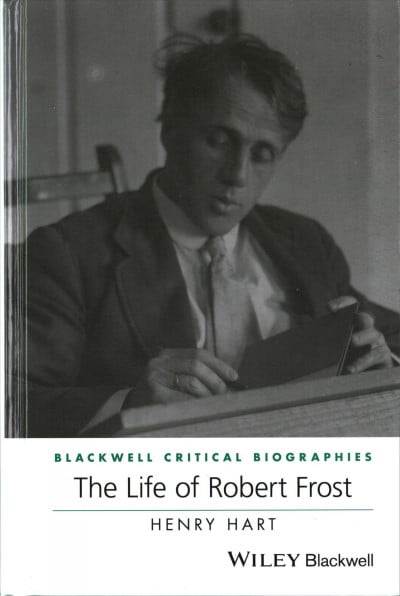 Pre-Owned Wiley Blackwell Critical Biographies The Life of Robert Frost ...