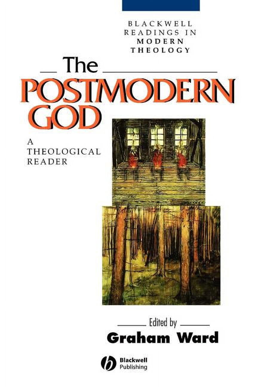 Wiley Blackwell Readings in Modern Theol The Postmodern God P, (Paperback) - Walmart.com