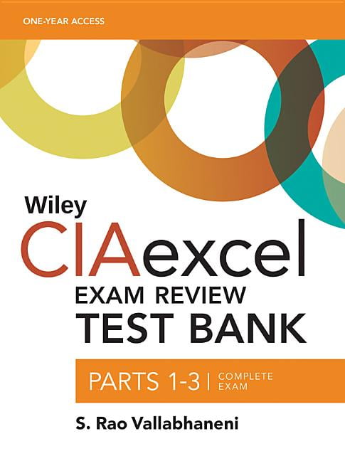 Wiley CIA Exam Review: Wiley Ciaexcel Exam Review 2018 Test Bank ...