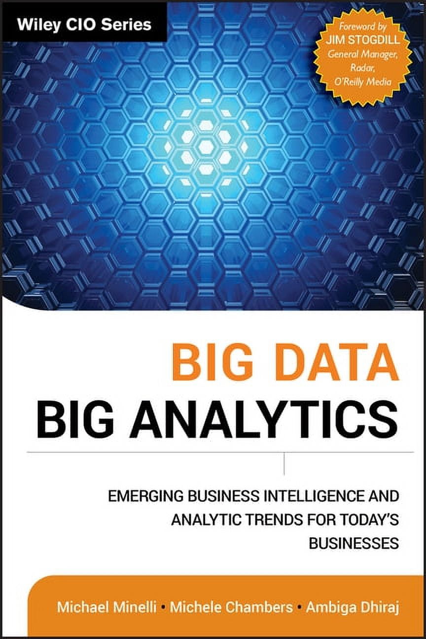 Wiley CIO Big Data, Big Analytics: Emerging Business Intelligence and ...