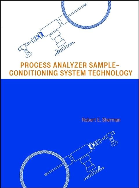 Wiley Chemical Engineering Process Analyzer Sample-Conditioning System ...
