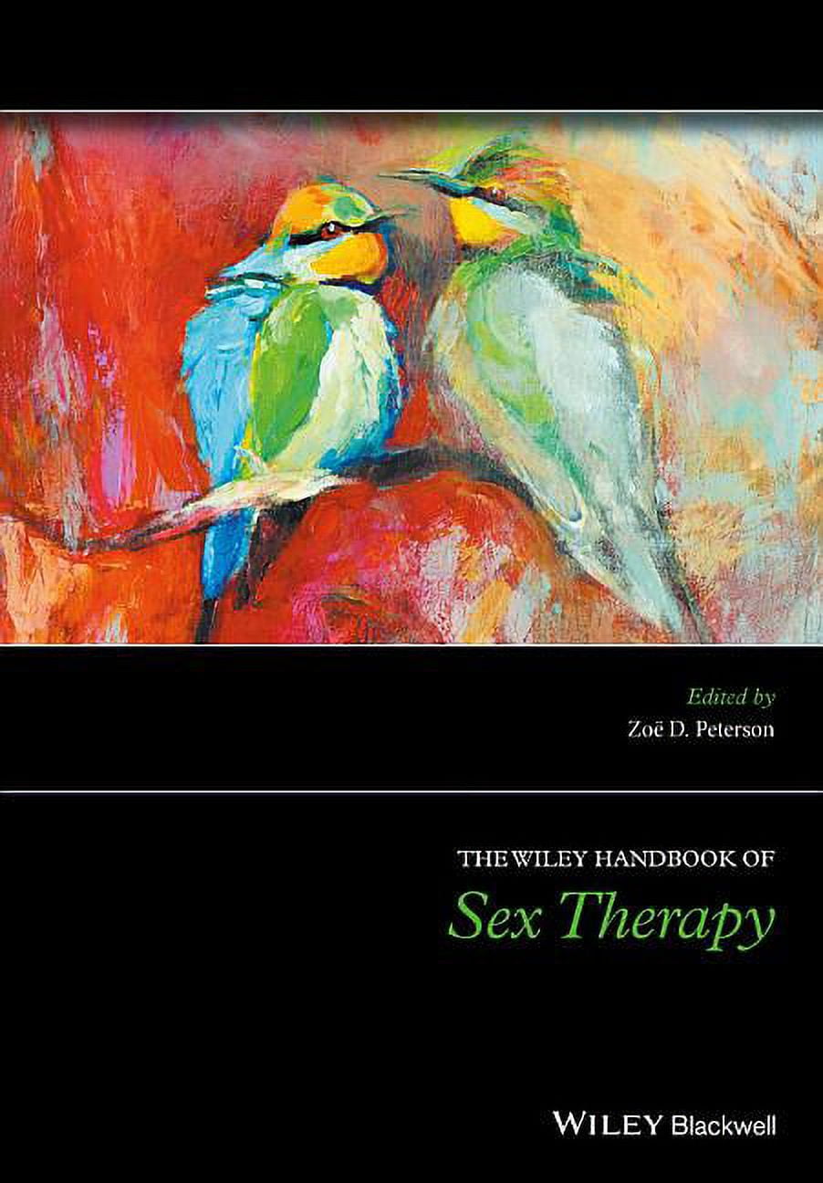 Wiley Clinical Psychology Handbooks The Wiley Handbook of Sex Therapy ...