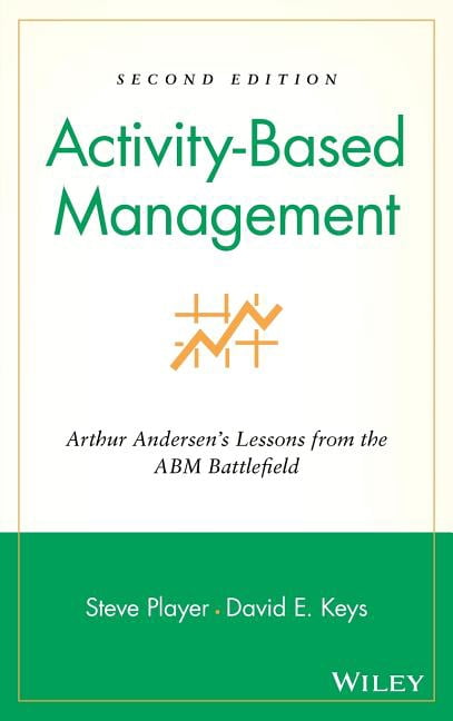 Wiley Cost Management Activity-Based Management: Arthur Andersen's ...