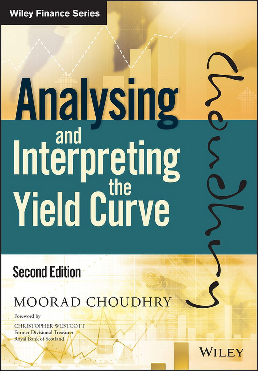 Wiley Finance Analysing and Interpreting the Yield Curve, (Hardcover) - Walmart.com