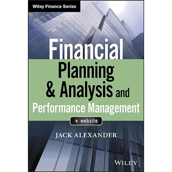 Wiley Finance Financial Planning & Analysis and Performance Management ...