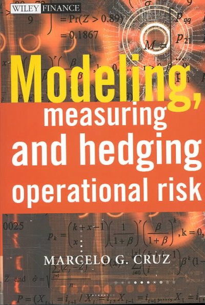 Pre-Owned Wiley Finance Modeling, Measuring and Hedging Operational ...