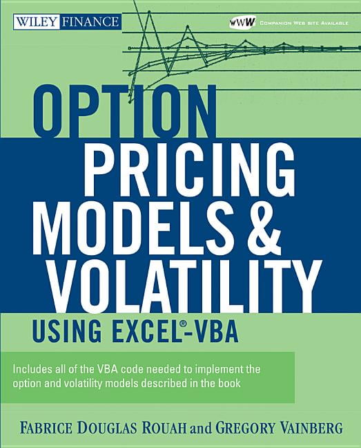 Wiley Finance Option Pricing Models and Volatility Using Excel-VBA ...