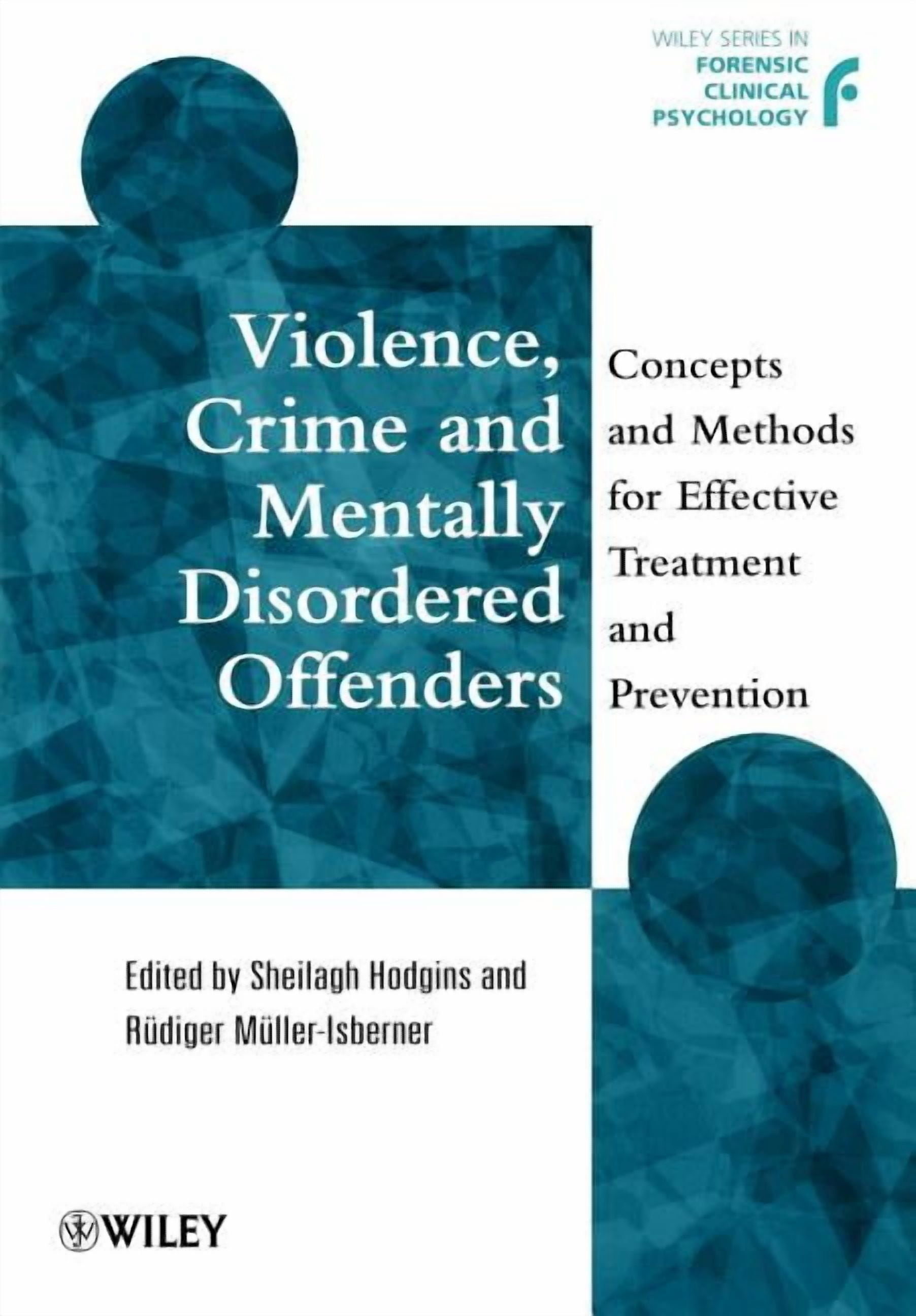 Wiley Forensic Clinical Psychology Violence, Crime and Mentally ...