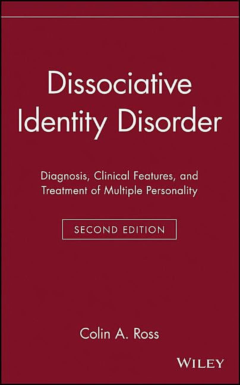 Wiley General and Clinical Psychiatry Dissociative Identity Disorder ...