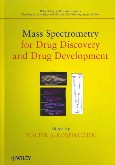 Pre-Owned Wiley Mass Spectrometry Mass Spectrometry for Drug Discovery ...