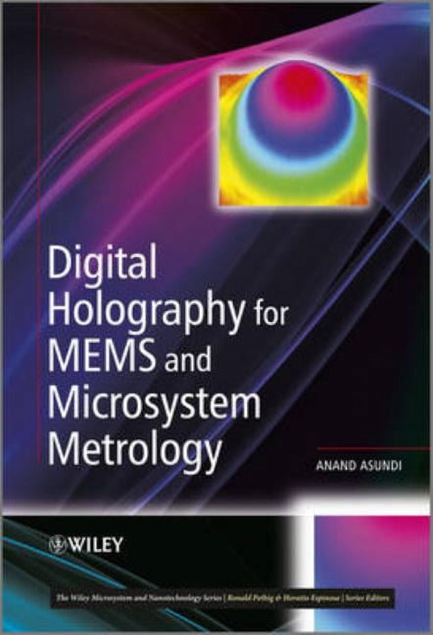 Wiley Microsystem and Nanotechnology Digital Holography for MEMS and ...